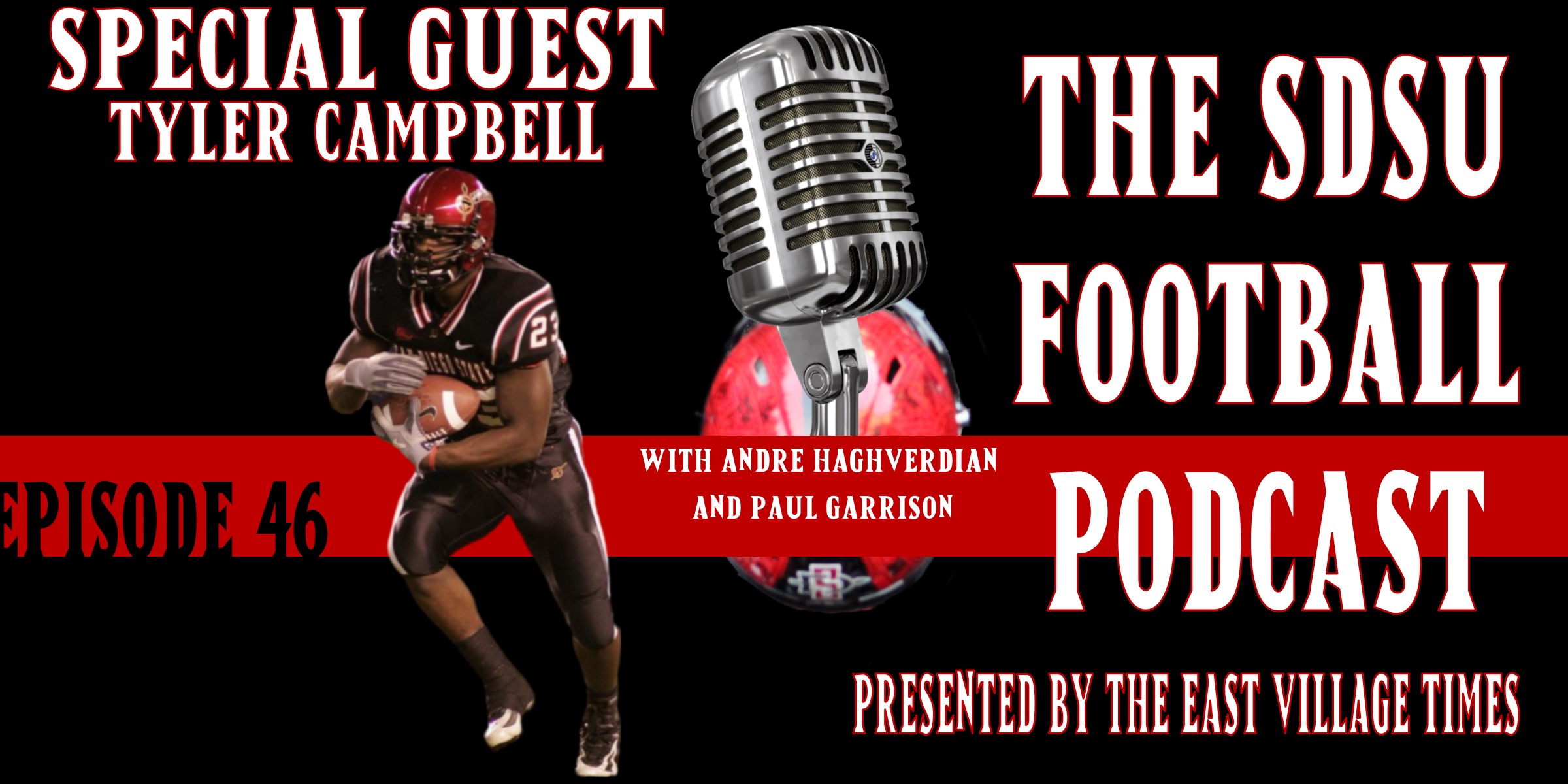 The SDSU Football Podcast Episode 46 with special guest Tyler Campbell ...