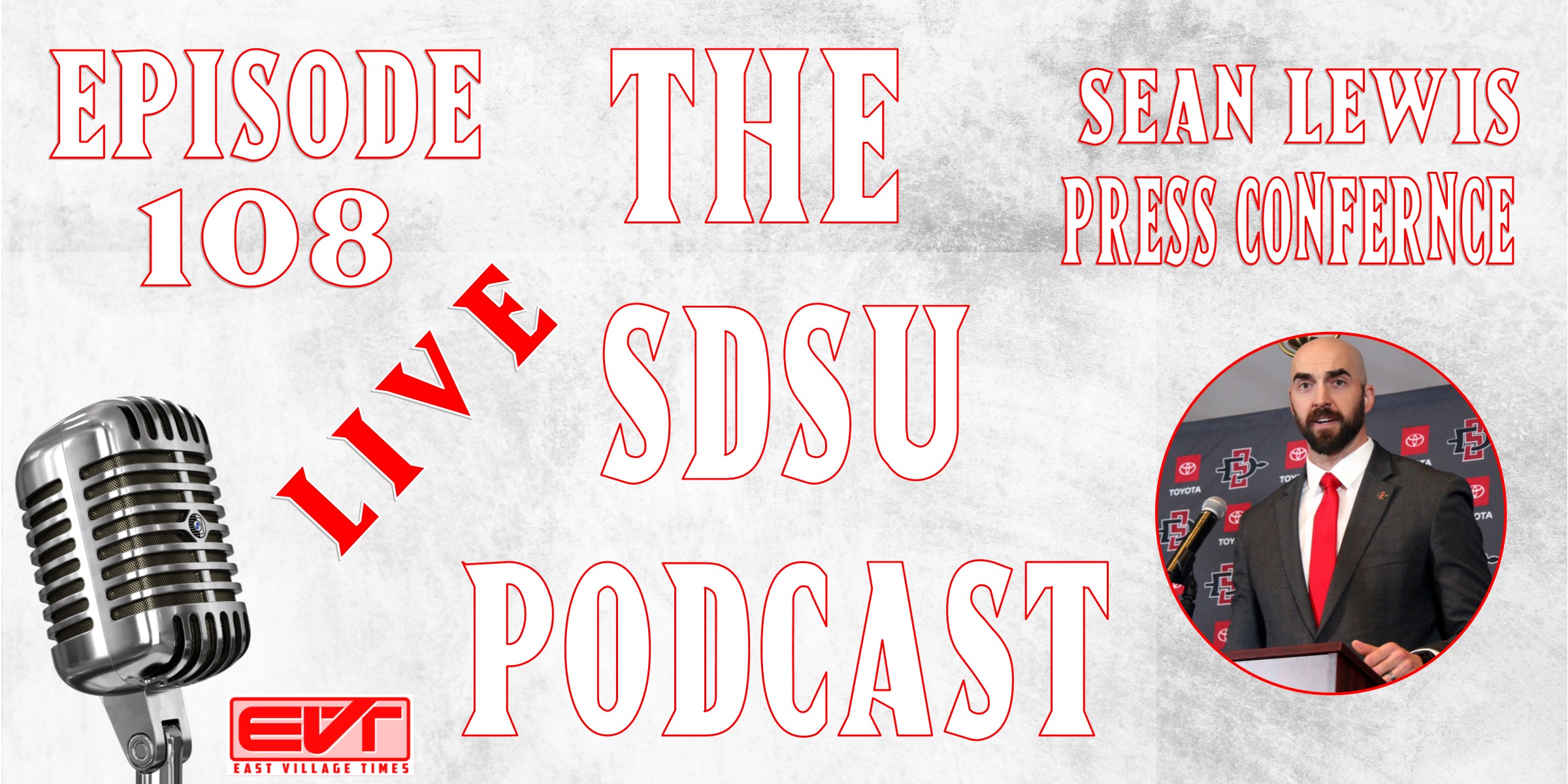 The SDSU Podcast Episode 108: LIVE Reaction to New Head Coach Sean ...