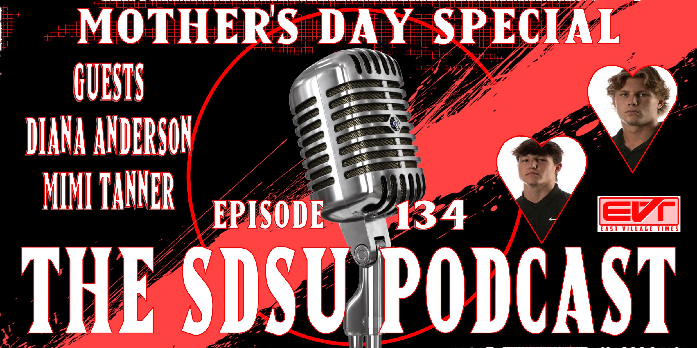 The SDSU Podcast Episode 134: Mother's Day Special - East Village Times